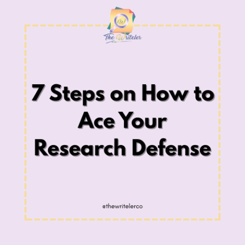 7 Steps on How to Ace Your Research Defense