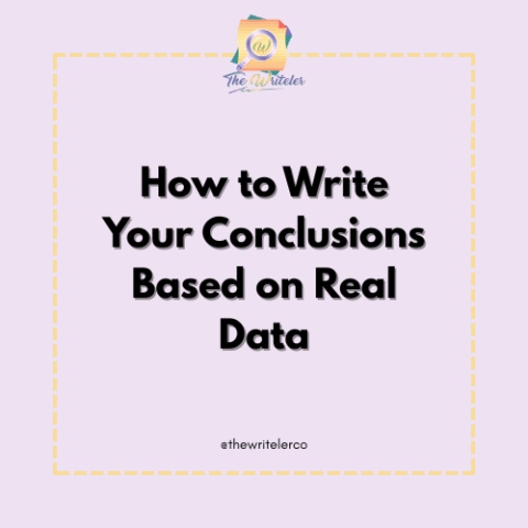 How to Write Your Conclusions Based on Real Data